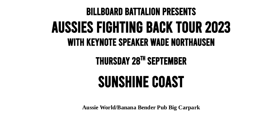 2023-09-28 – Sunshine Coast Event – Billboard Battalion